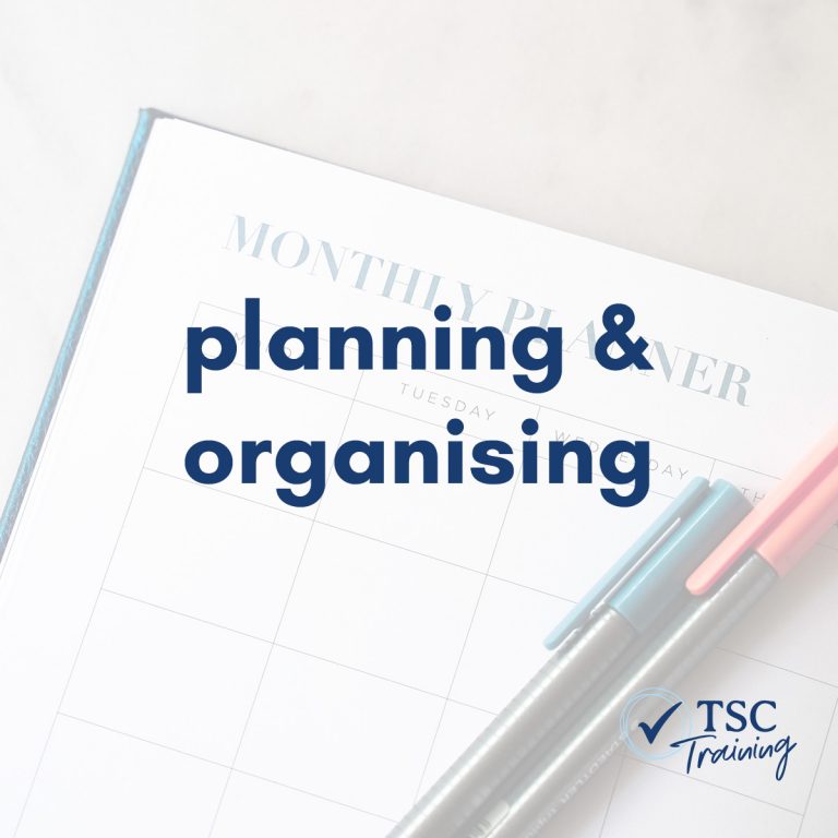 Planning and organising - TSC Group Online Training Course